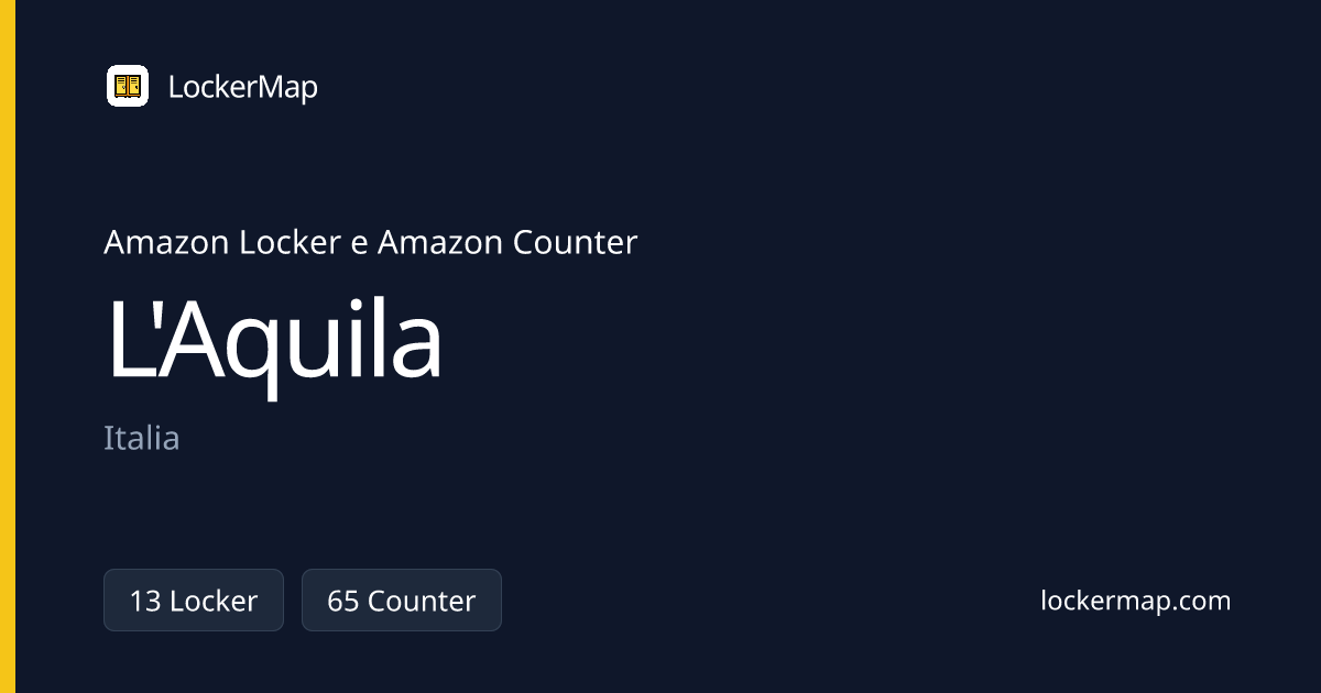 Amazon Locker e Amazon Counter a L'Aquila | LockerMap
